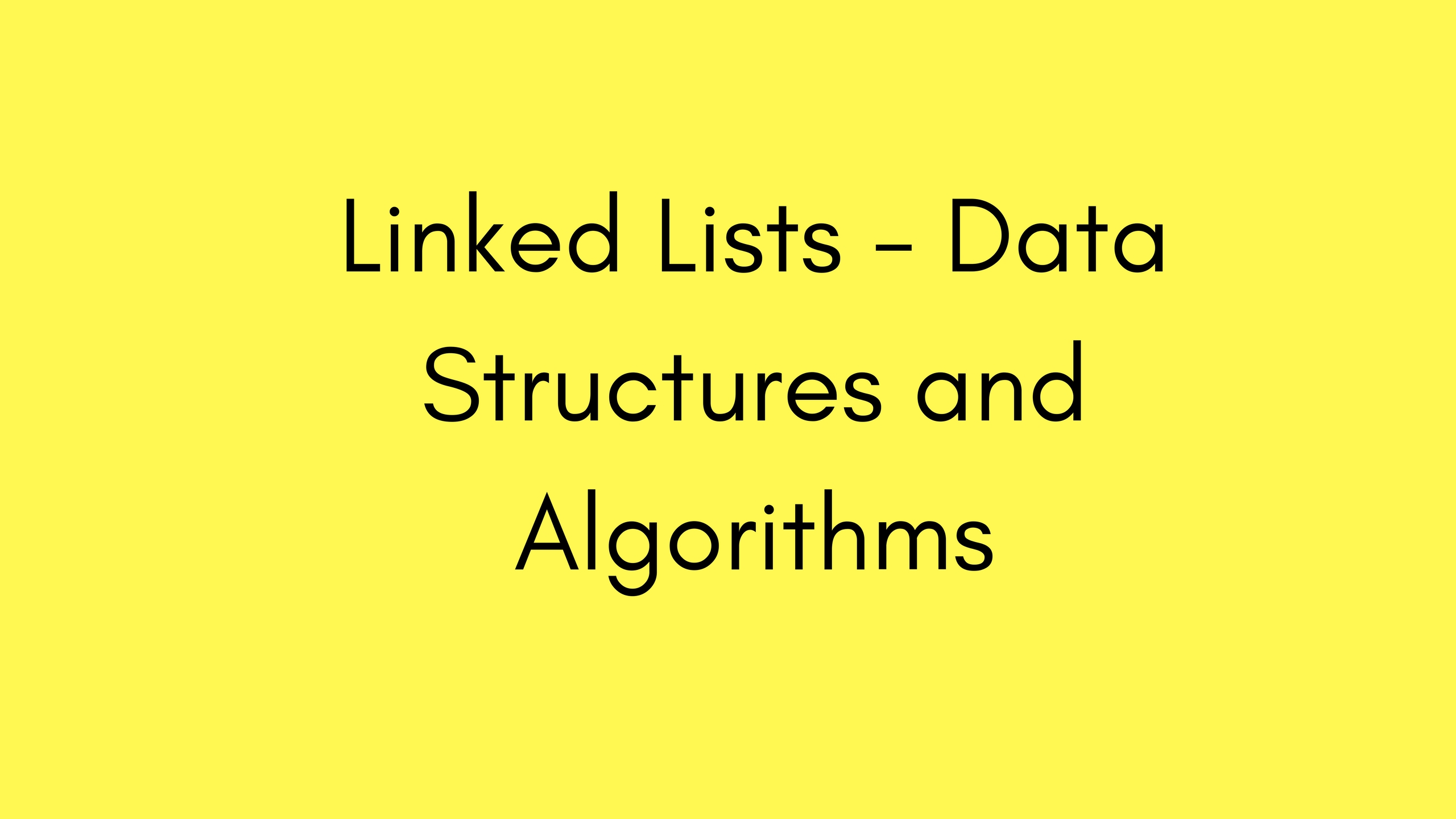 Linked Lists Data Structures And Algorithms Literacybase